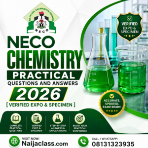 NECO Chemistry Practical Questions and Answers 2026 [Verified Expo ...
